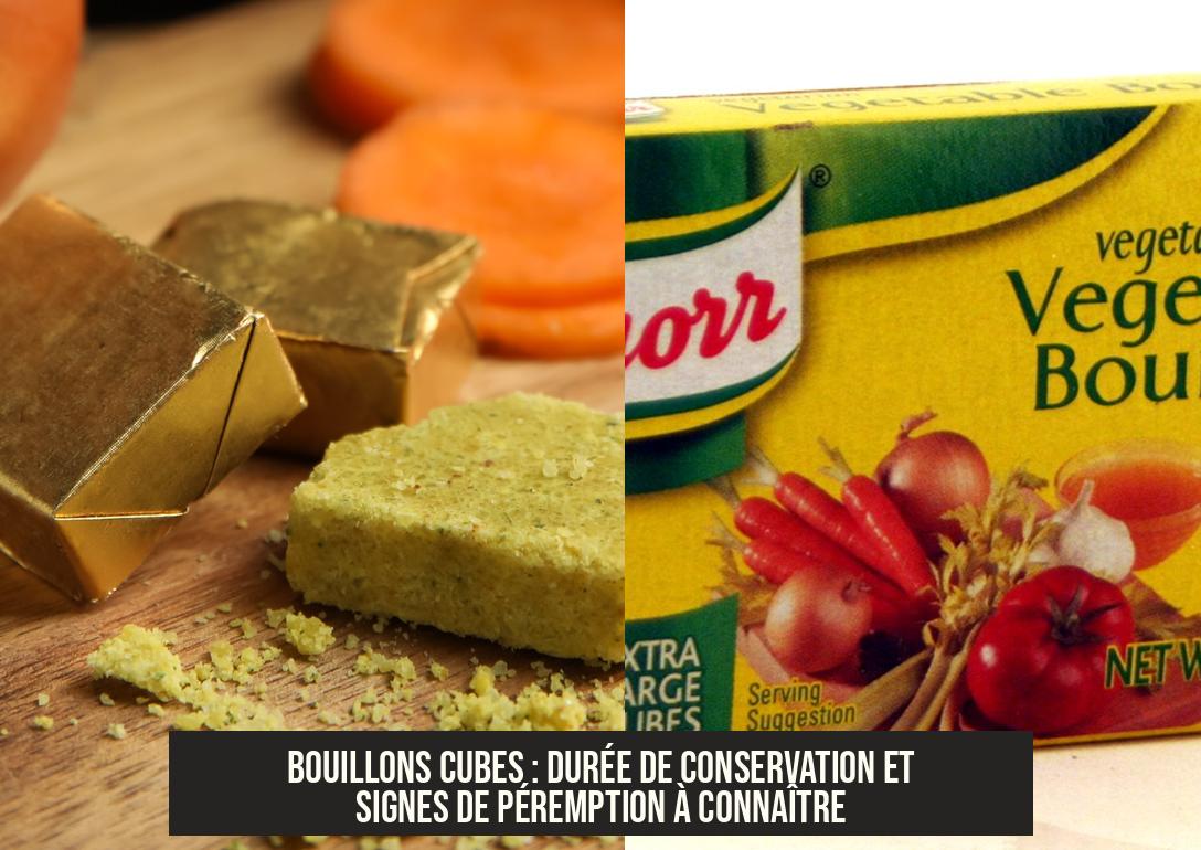 Bouillons Cubes : Durée de Conservation et Signes de Péremption à ...