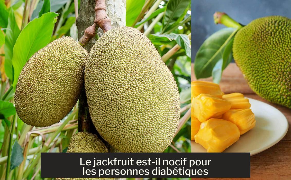 Le jackfruit est-il nocif pour les personnes diabétiques ? | Carrée ...