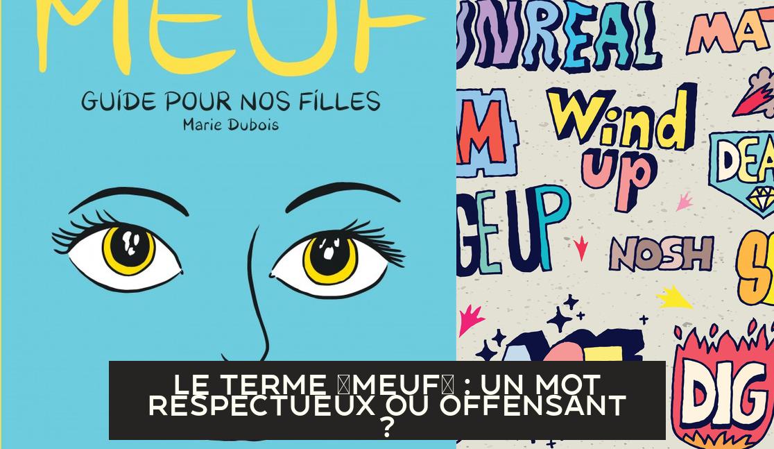 Le terme "meuf" : un mot respectueux ou offensant ? | Carrée | Recettes ...