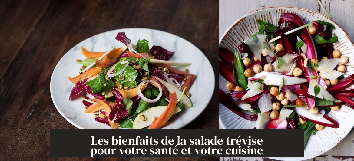 Les bienfaits de la salade trévise pour votre santé et votre cuisine ...