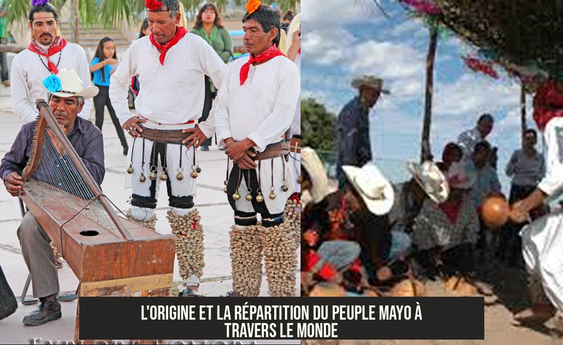 L'origine et la répartition du peuple Mayo à travers le monde | Carrée ...