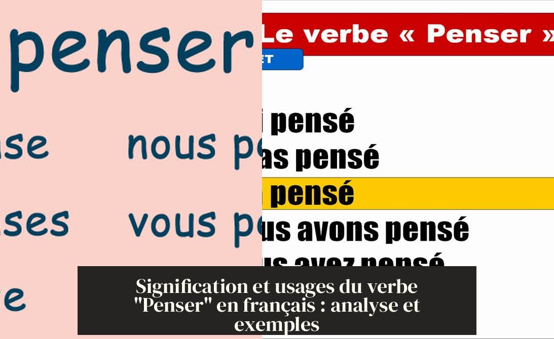 Signification et usages du verbe "Penser" en français : analyse et ...