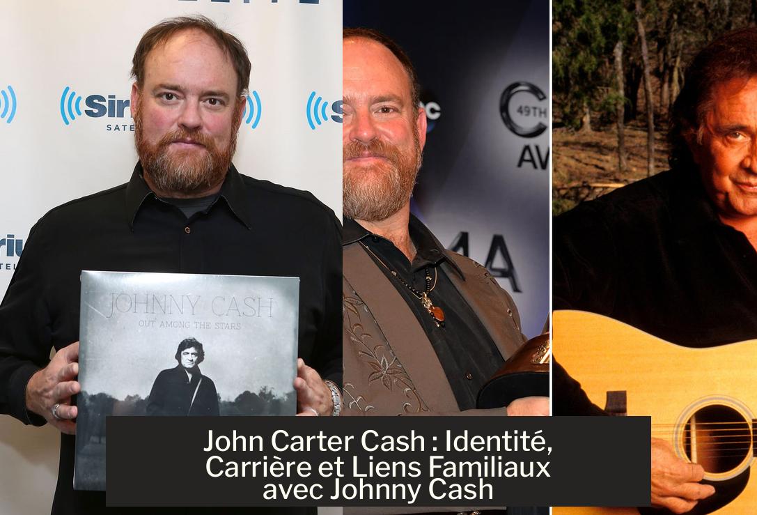 John Carter Cash : Identité, Carrière et Liens Familiaux avec Johnny ...