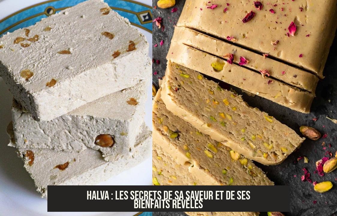 Halva : Les Secrets de sa Saveur et de ses Bienfaits Révélés | Carrée ...