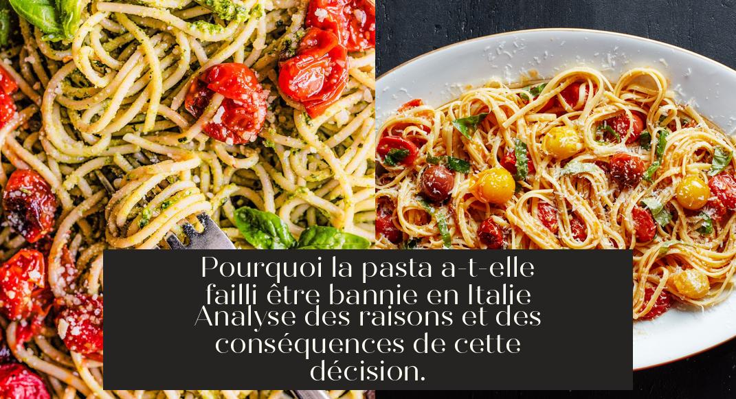 Pourquoi la pasta a-t-elle failli être bannie en Italie ? Analyse des ...